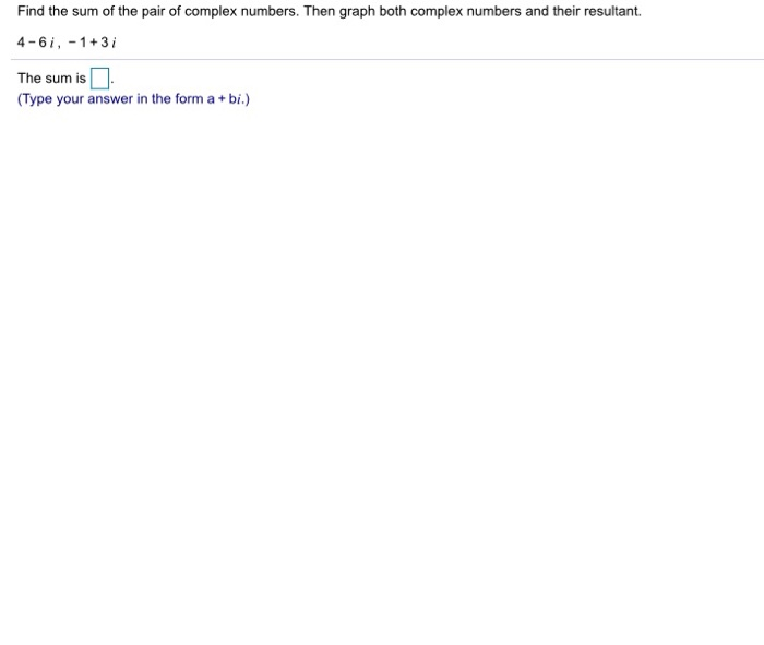 Solved Graph the complex number as a vector in the complex | Chegg.com