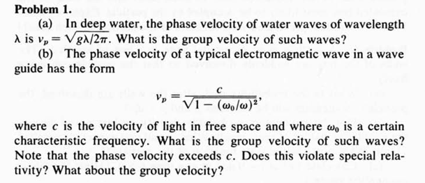 Solved Problem 1. (a) In deep water, the phase velocity of | Chegg.com