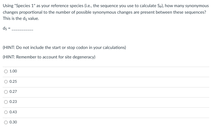 Solved Calculate dN/dS. This is your ω value. ω= 0.86 2 0.33 | Chegg.com