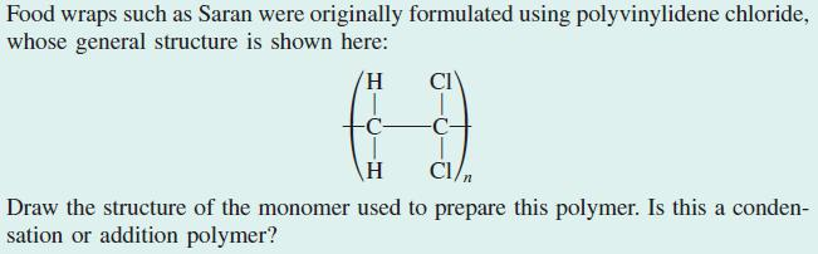 Solved Food wraps such as Saran were originally formulated | Chegg.com