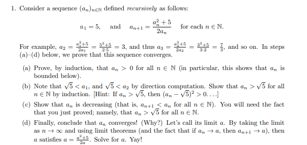 Solved 1. Consider a sequence (an)neN defined recursively as | Chegg.com