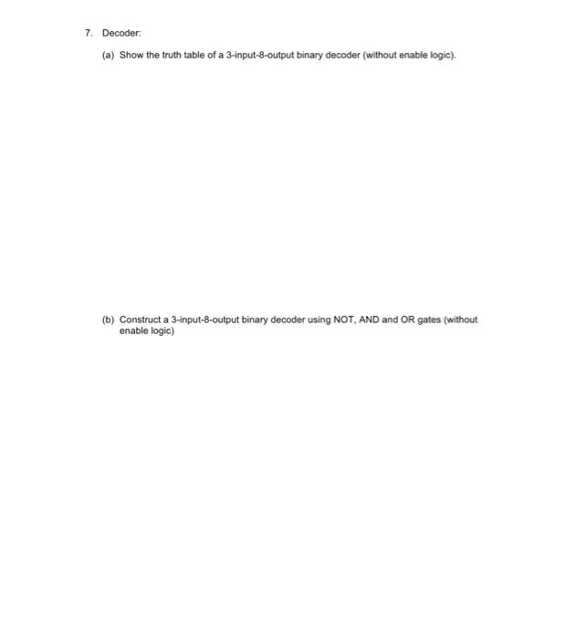 Solved Show the truth table of a 3-input-8-output binary | Chegg.com