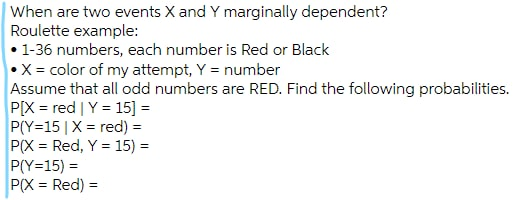 Solved When Are Two Events X And Y Marginally Dependent Chegg