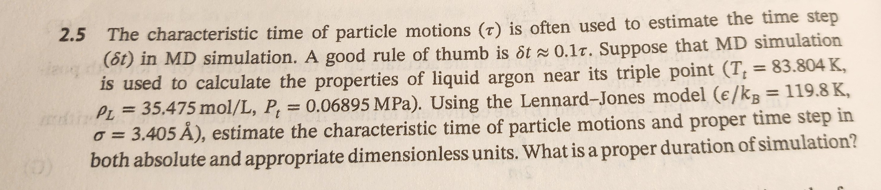 Solved 2.5 ﻿The characteristic time of ﻿particle motions | Chegg.com