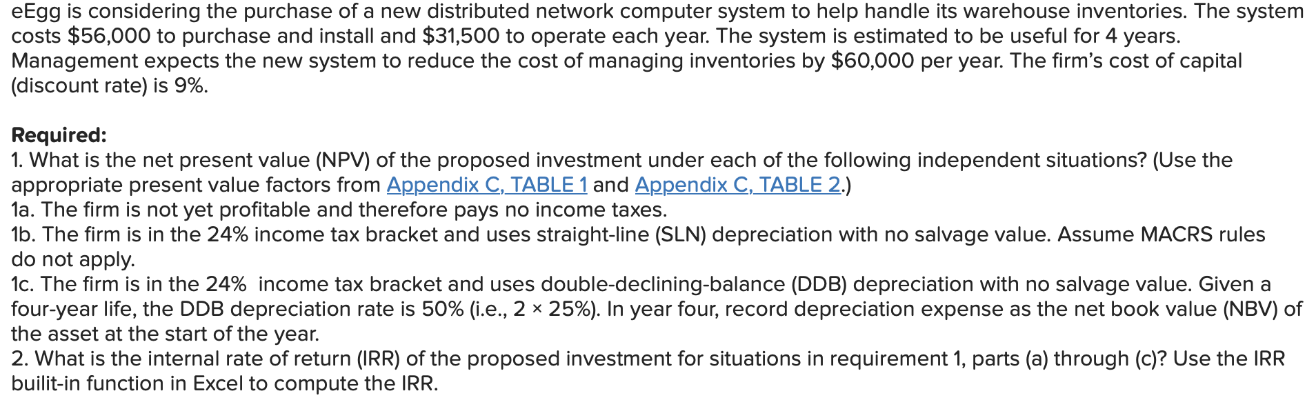 Solved eEgg is considering the purchase of a new distributed | Chegg.com