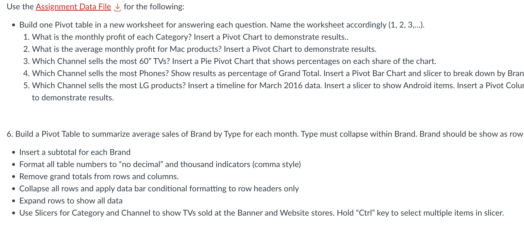 Solved Use the Assignment Data File ↓ for the following: - | Chegg.com