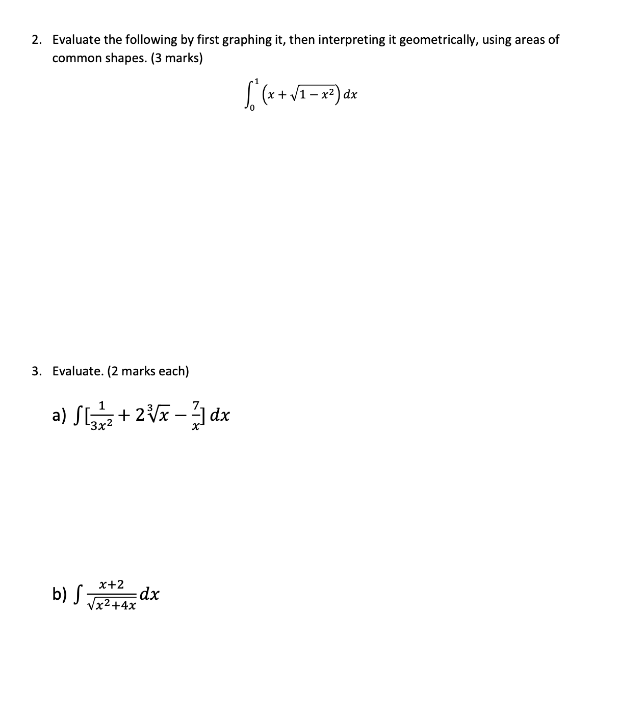 Solved 2. Evaluate the following by first graphing it, then | Chegg.com