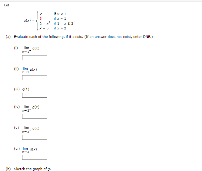 Solved g(x)=⎩⎨⎧x32−x2x−5 if x