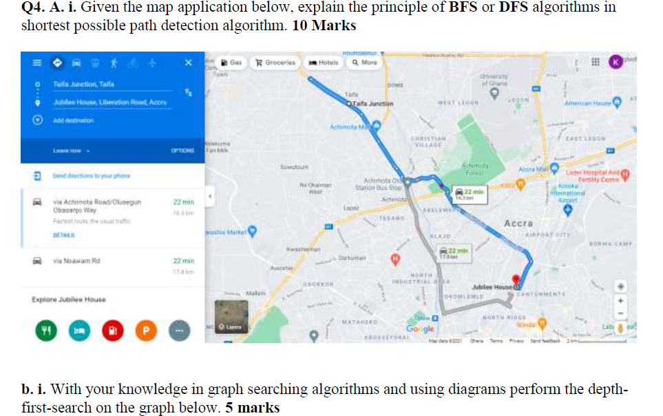 Q4. A. i. Given the map application below, explain | Chegg.com