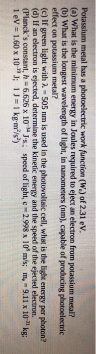 Solved Potassium metal has a photoelectric work function | Chegg.com