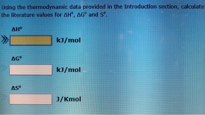 Solved using the thermodynamic data provided in the | Chegg.com