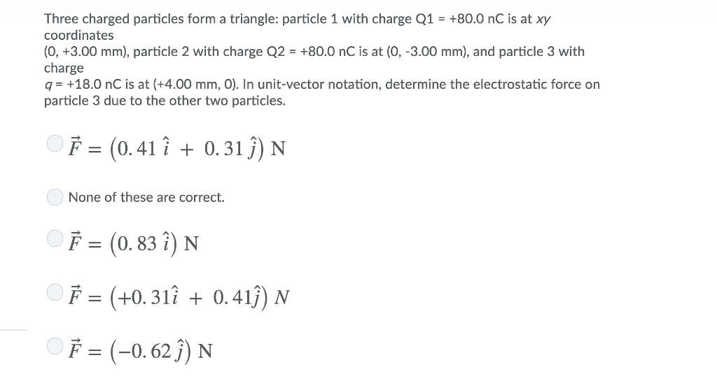 Solved Three charged particles form a triangle: particle 1 | Chegg.com