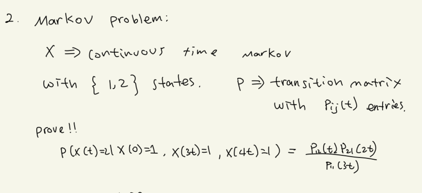 Solved 2. Markov problem: X = continuous time Markov with { | Chegg.com