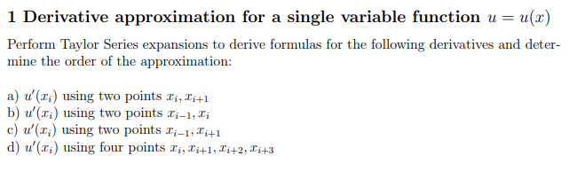Solved 1 ﻿Derivative approximation for a single variable | Chegg.com