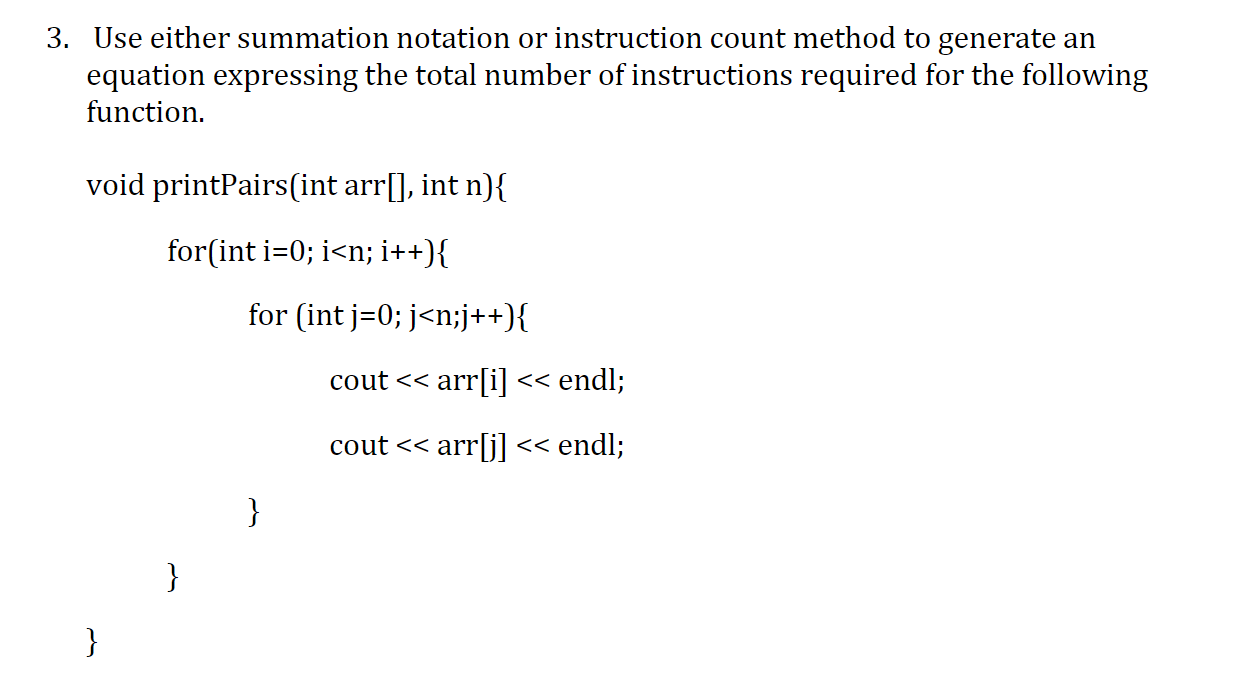 Solved 3. Use either summation notation or instruction count | Chegg.com