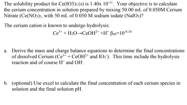 The solubility product for Ce(IO3)3( s) is | Chegg.com
