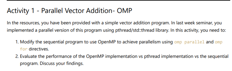 Solved Activity 1 - Parallel Vector Addition- OMP In the | Chegg.com