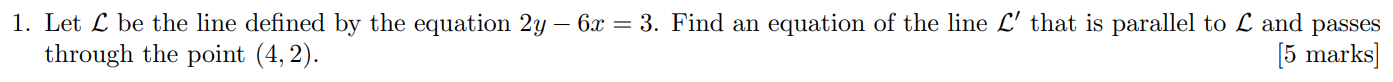 Solved 1. Let L be the line defined by the equation 2y−6x=3. | Chegg.com