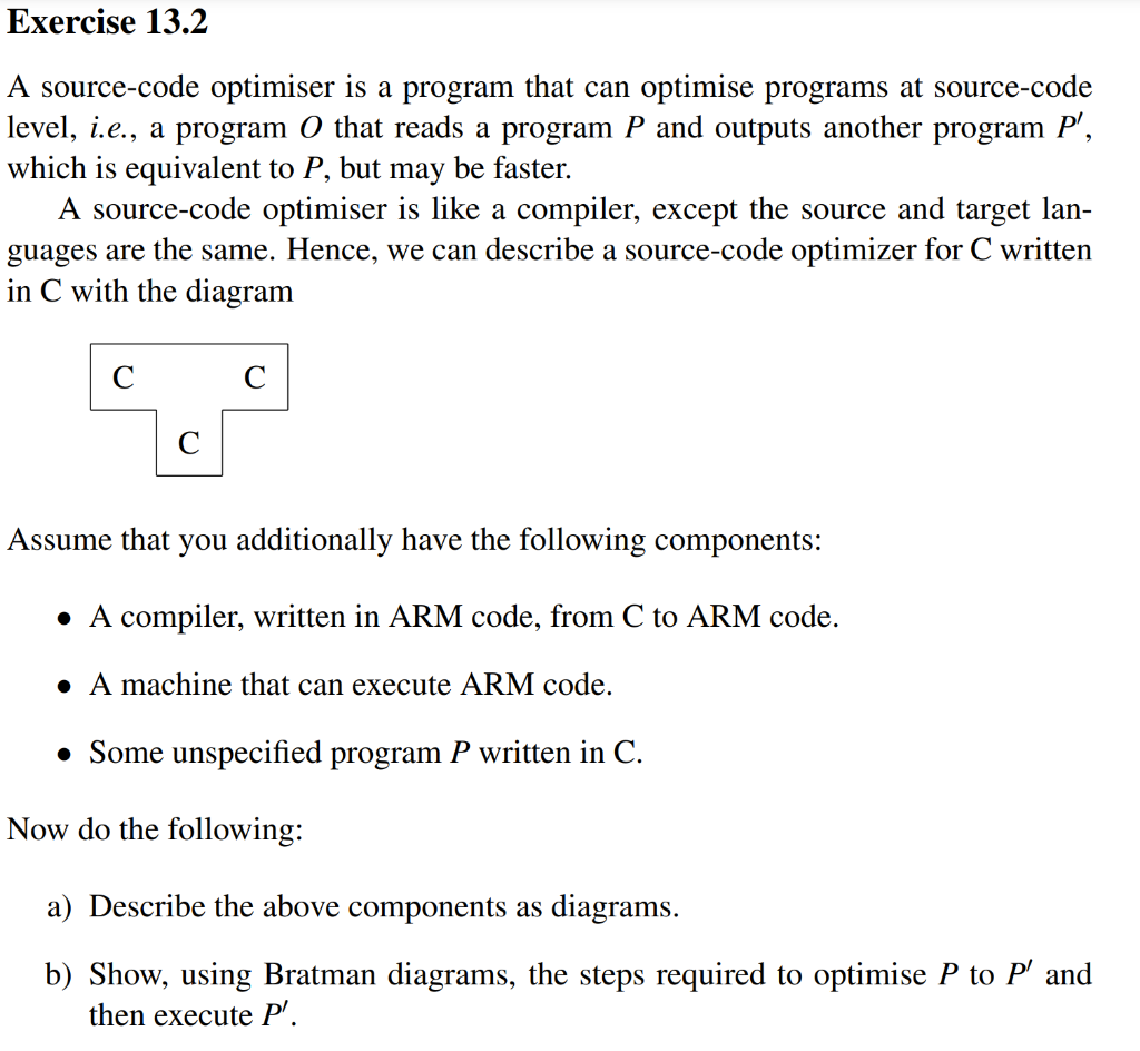 Exercises Exercise 13.1 You have a machine that can | Chegg.com