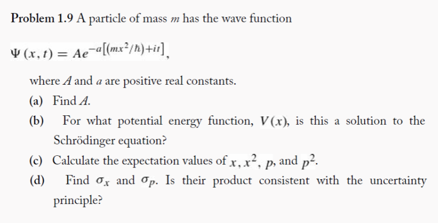 Solved Problem 1.9 A particle of mass m has the wave | Chegg.com