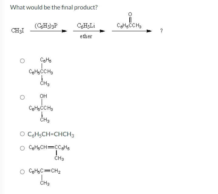 Solved What would be the final product? | Chegg.com