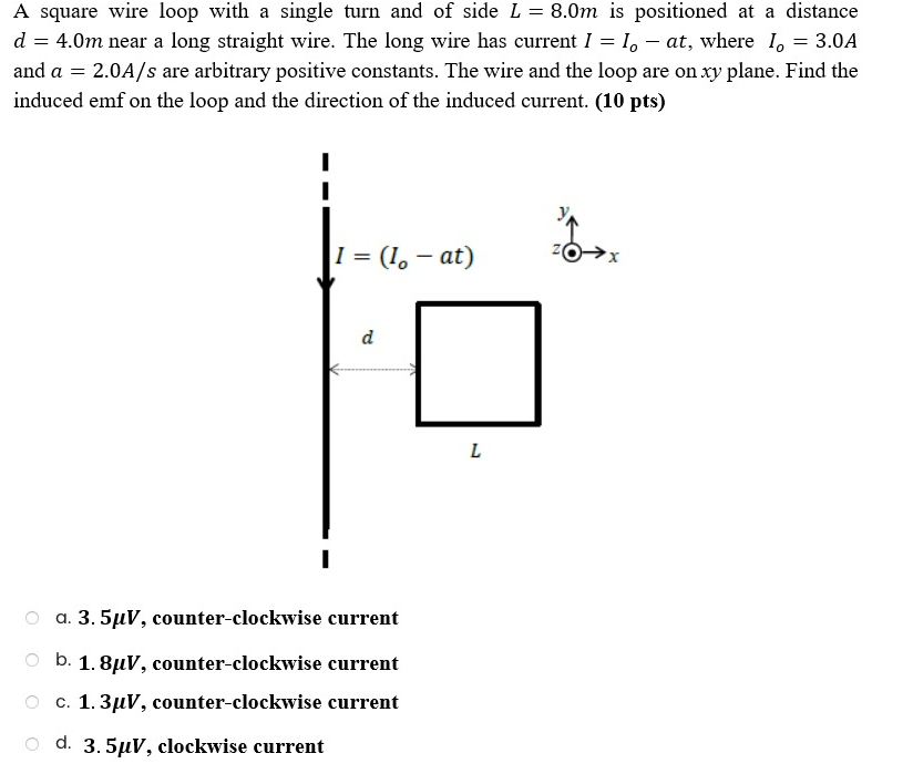 Solved - A square wire loop with a single turn and of side L | Chegg.com