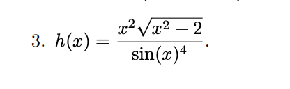 Solved h(x)=sin(x)4x2x2−2 | Chegg.com