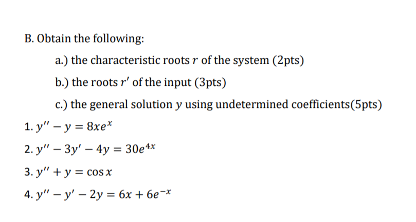 Solved B. Obtain the following: a.) the characteristic roots | Chegg.com