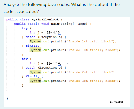 Solved Analyze the following Java codes. What is the output | Chegg.com