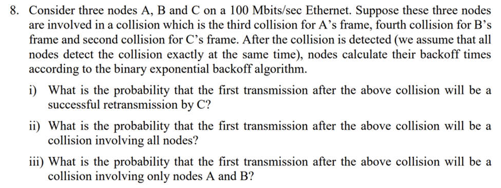 Solved 8. ﻿Consider three nodes A, ﻿B and C on a | Chegg.com