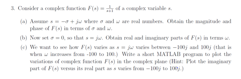 Solved 3 Consider A Complex Function Fs 1 Of A Complex 2774