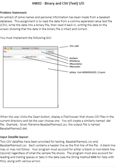 HWO2 - Binary and CSV (Text) I/O Problem Statement: | Chegg.com