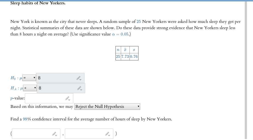 Solved Sleep habits of New Yorkers New York is known as the | Chegg.com