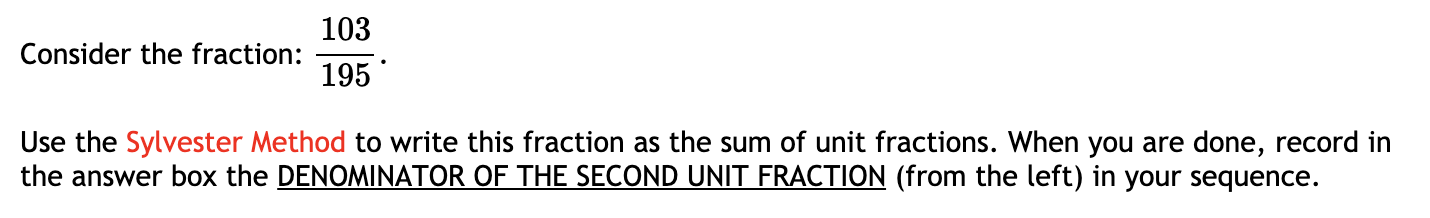 Solved 103 Consider the fraction: 105 Use the Sylvester | Chegg.com