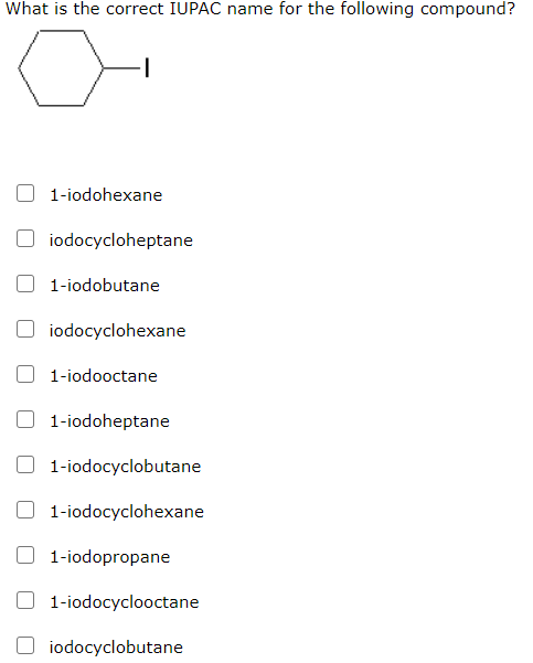 Solved What is the correct IUPAC name for the following | Chegg.com
