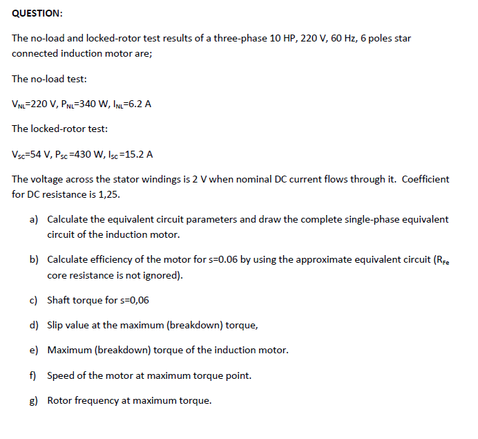 Solved QUESTION: The no-load and locked-rotor test results | Chegg.com