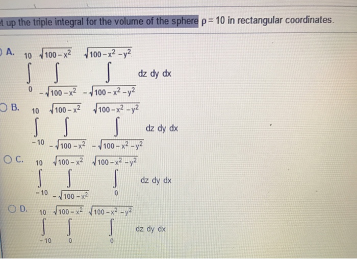 Solved up the triple integral for the volume of the sphere | Chegg.com