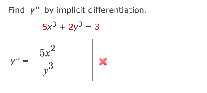 Solved Find y′′ by implicit differentiation. | Chegg.com