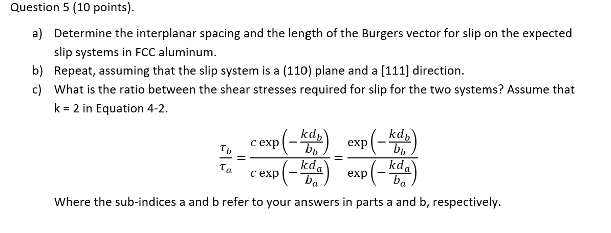 Solved Question 5 (10 ﻿points).ak=2 ﻿in Equation 4-2.(\tau | Chegg.com