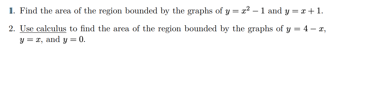 Solved 1. Find the area of the region bounded by the graphs | Chegg.com