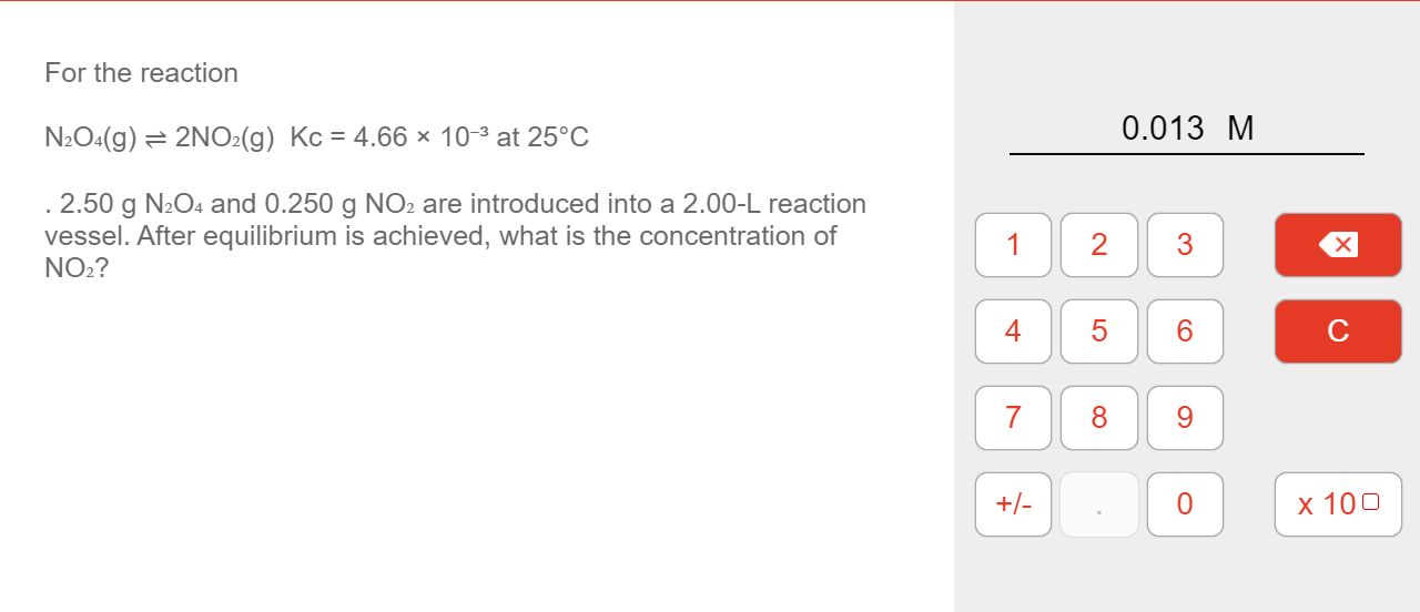 Solved For the reaction N2O4(g) = 2NO2(g) Kc = 4.66 10-3 at | Chegg.com