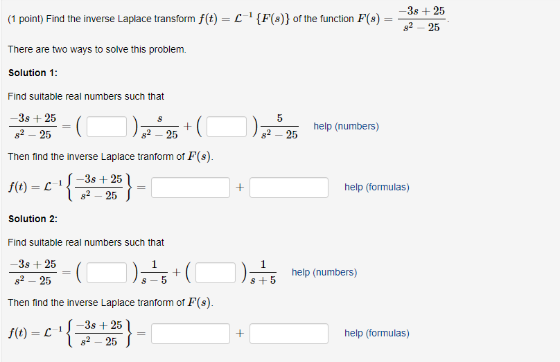 Solved (1 point) Find the inverse Laplace transform | Chegg.com