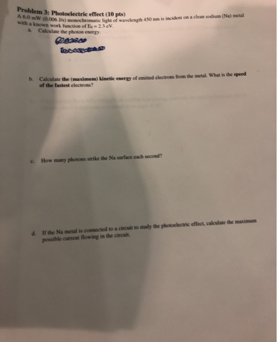 Solved Problem 3: Photoelectric effect (10 pts) A 6.0 mW | Chegg.com