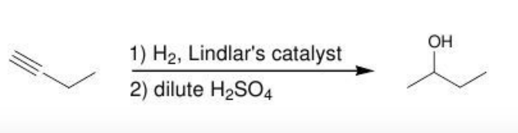 Solved 1) H2, Lindlar's catalyst 2) dilute H2SO4 | Chegg.com