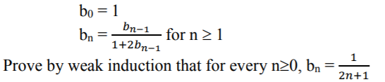 Solved Given the sequence bn defined recursively as follows, | Chegg.com