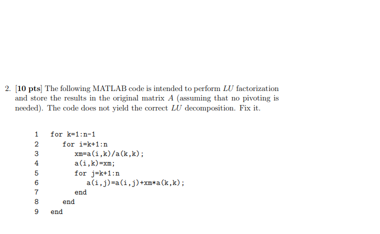 Solved 2. [10 pts) The following MATLAB code is intended to | Chegg.com