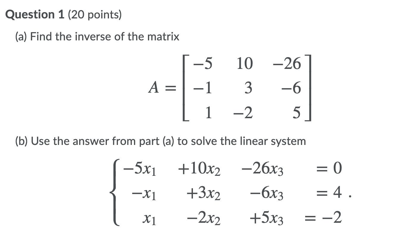 Solved (a) Find the inverse of the matrix | Chegg.com