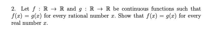 Solved 2. Let f :R+ R and g : R + R be continuous functions | Chegg.com