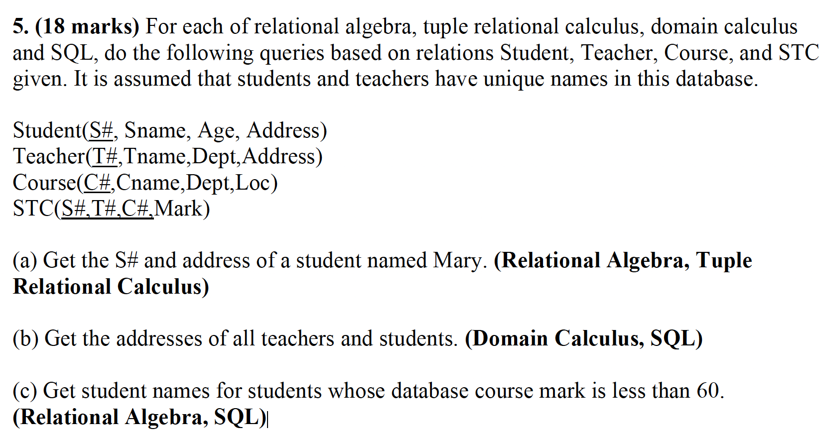 Solved 5. (18 marks) For each of relational algebra, tuple | Chegg.com