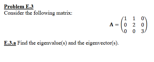 Solved Problem E. 3Consider the following | Chegg.com